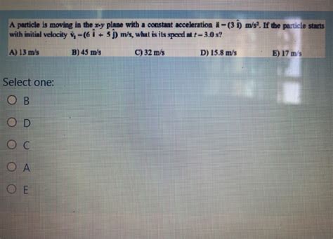 Solved A Particle Is Moving In The X Y Plane With A Constant Chegg