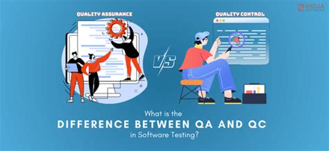 What Is The Difference Between Qa And Qc In Software Testing Relia Software