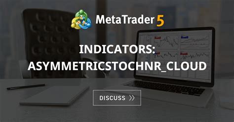 Indicators Asymmetricstochnrcloud Stochastic Oscillator Articles Library Comments Mql5