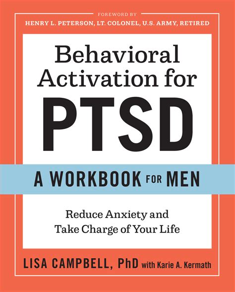 Behavioral Activation For Ptsd A Workbook For Men Reduce Anxiety And