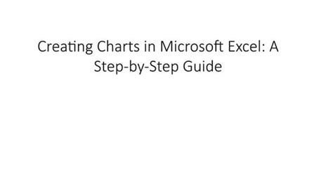 Creating Charts And Graphs In Ms Excel A Step By Step Tutorialpptx Technology And Computing