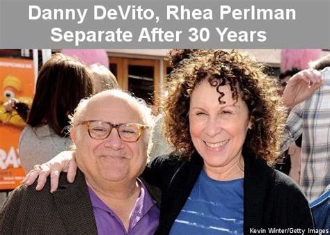 After More Than Three Decades Together Actors Danny DeVito And Rhea Perlman Have Separated