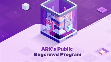 Ark And Bugcrowd Partnership Moves Forward With Release Of Public Security Testing Ark
