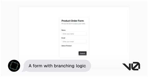 A Form With Branching Logic A Shadcnui And V0 Generation V0