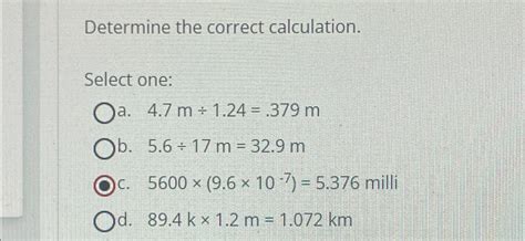 Solved Determine The Correct Calculationselect