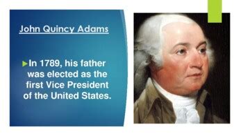 President John Quincy Adams Biography Powerpoint By Mr Matthews Teacher