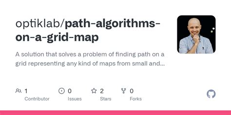Github Optiklabpath Algorithms On A Grid Map A Solution That Solves A Problem Of Finding
