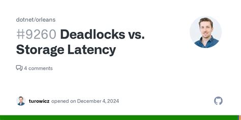Deadlocks Vs Storage Latency · Issue 9260 · Dotnetorleans · Github
