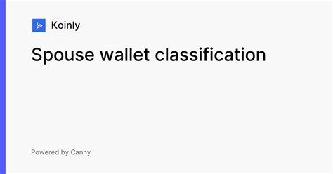 Spouse Wallet Classification Feature Requests Public Koinly