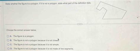 Solved State Whether The Figure Is A Polygon If It Is Not A Polygon
