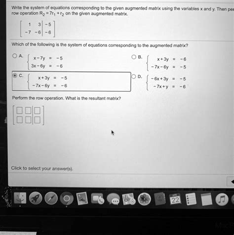 Solved Write The System Of Equations Corresponding To The Given Augmented Matrix Using The