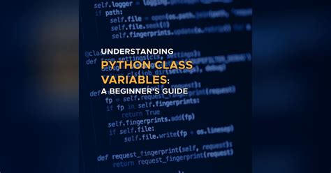 Understanding Python Class Variables A Beginners Guide Digis Podcast