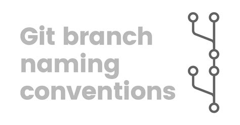 Does Your Team Follow Any Convention For Branch Names In Git Hashnode