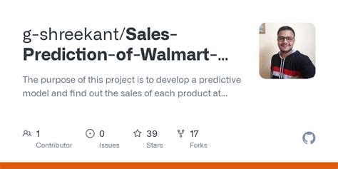 GitHub G Shreekant Sales Prediction Of Walmart Using Machine Learning The Purpose Of This