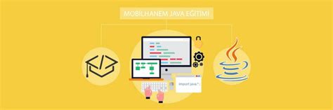 Java Eğitimi Ücretsiz Java Dersleri Java Kursu Mobilhanem