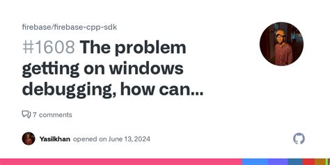 The Problem Getting On Windows Debugging How Can Solve This Issue