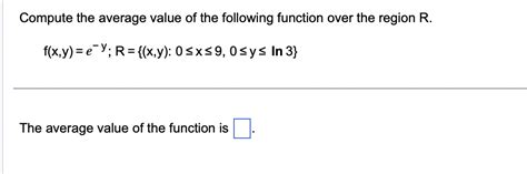 Solved Compute The Average Value Of The Following Function Chegg