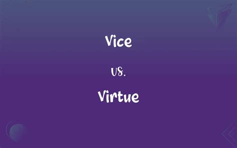 Vice Vs Virtue Whats The Difference