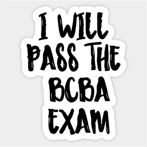 Motivational Bcba Exam Sticker Pass With Confidence