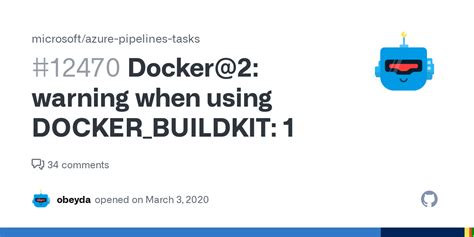 Docker2 Warning When Using Dockerbuildkit 1 · Issue 12470 · Microsoftazure Pipelines Tasks