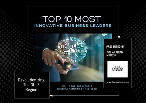 Top 10 Innovative Business Leaders In The Gulf Region Robert Walters