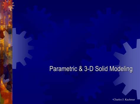 PPT Parametric 3 D Solid Modeling PowerPoint Presentation Free Download ID 3489431