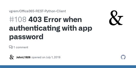 403 Error When Authenticating With App Password · Issue 108 · Vgremoffice365 Rest Python