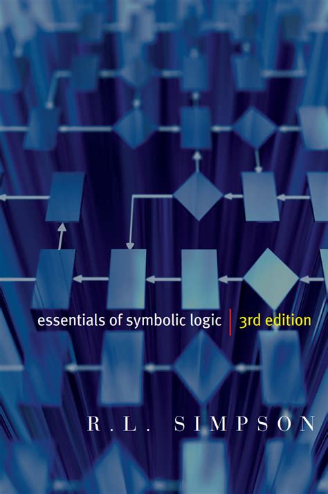 Essentials Of Symbolic Logic Third Edition Broadview Press