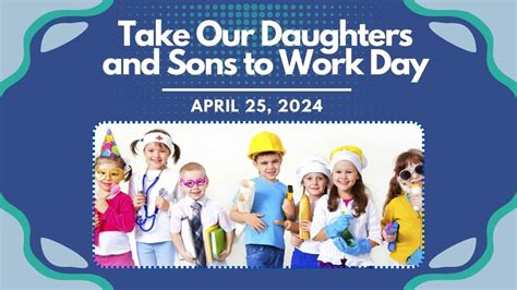 Take Our Daughters And Sons To Work Day Flocktown Kossmann School