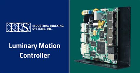 Luminary Motion Controller IIS Motion Control For Precision Automation