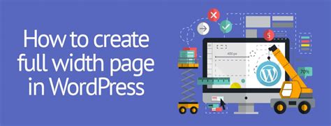 Learning To Create Full Width Page Template In Wordpress Krishaweb