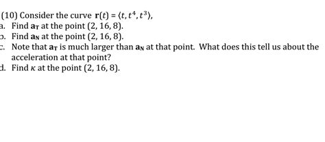 Solved Consider The Curve R T T T T A Find AT At Chegg