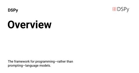 Overview Dspy