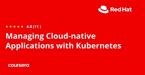 Managing Cloud Native Applications With Kubernetes Coursya