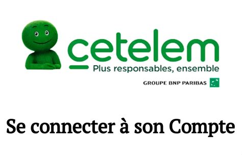 Cetelem Mon Compte Comment Se Connecter à Votre Espace