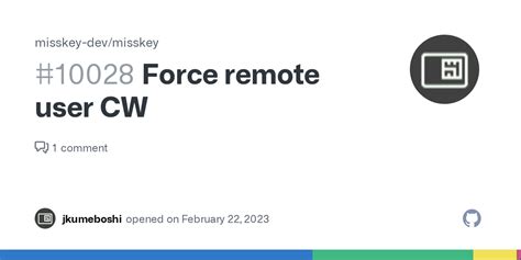 force remote user cw · issue 10028 · misskey dev misskey · github