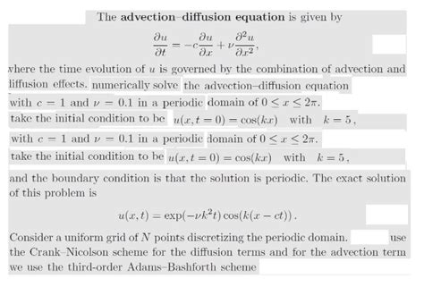 Solved The Advection Diffusion Equation Is Given By