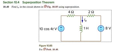 Section 104 Superposition Theorem 1040 Find Io In The Circuit Shown In Fig 1085 Using