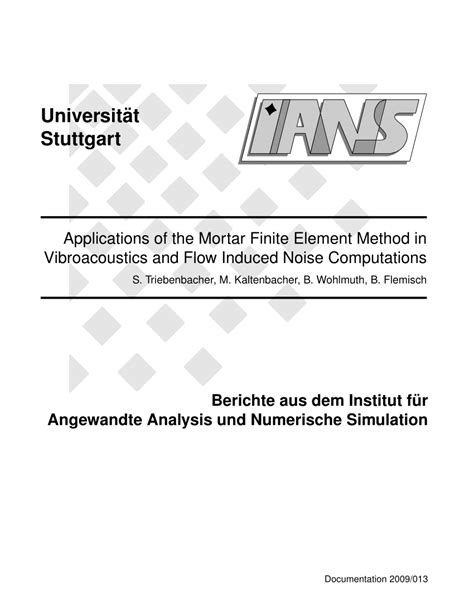 Pdf Applications Of The Mortar Finite Element Method In Vibroacoustics And Flow Induced Noise