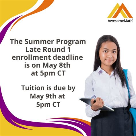 The Summer Program Late Round 1 Enrollment Deadline Is On May 8th At 5