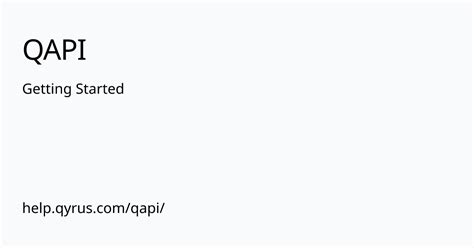 Getting Started Qapi