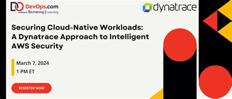 Securing Cloud Native Workloads A Dynatrace Approach To Intelligent