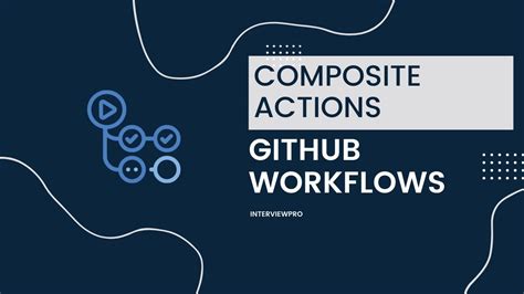 Github Actions Composite Actions Youtube