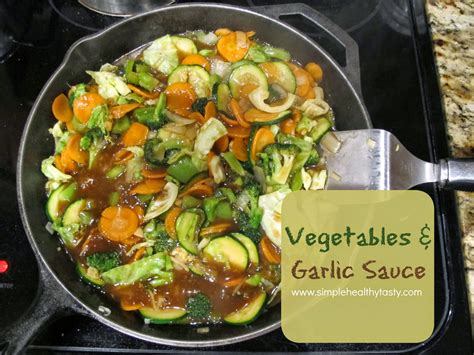 Simple Healthy Tasty Vegetables And Garlic Sauce