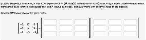 Solved 1 Point Suppose A Is An M By N Matrix An
