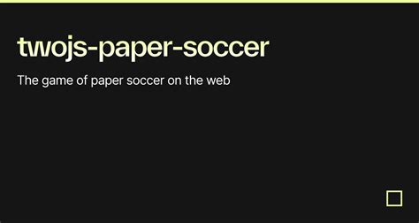 Twojs Paper Soccer Codesandbox