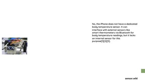 Does Iphone Have Body Temperature Sensor Comprehensive Guide Sensorwiki