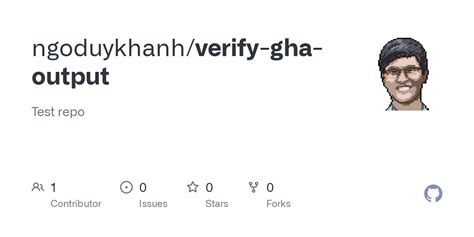 Github Ngoduykhanh Verify Gha Output Test Repo