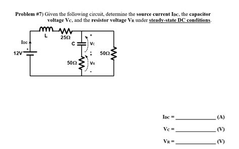 Solved Problem Given The Following Circuit Determine Chegg