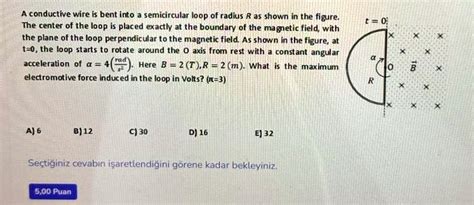 SOLVED Texts A Conductive Wire Is Bent Into A Semicircular Loop Of Radius R As Shown In The